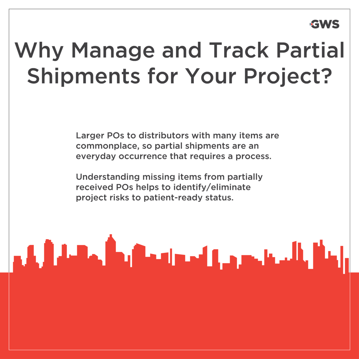 Why Manage and Track Partial Shipments for Your Project? - gwspartners.com